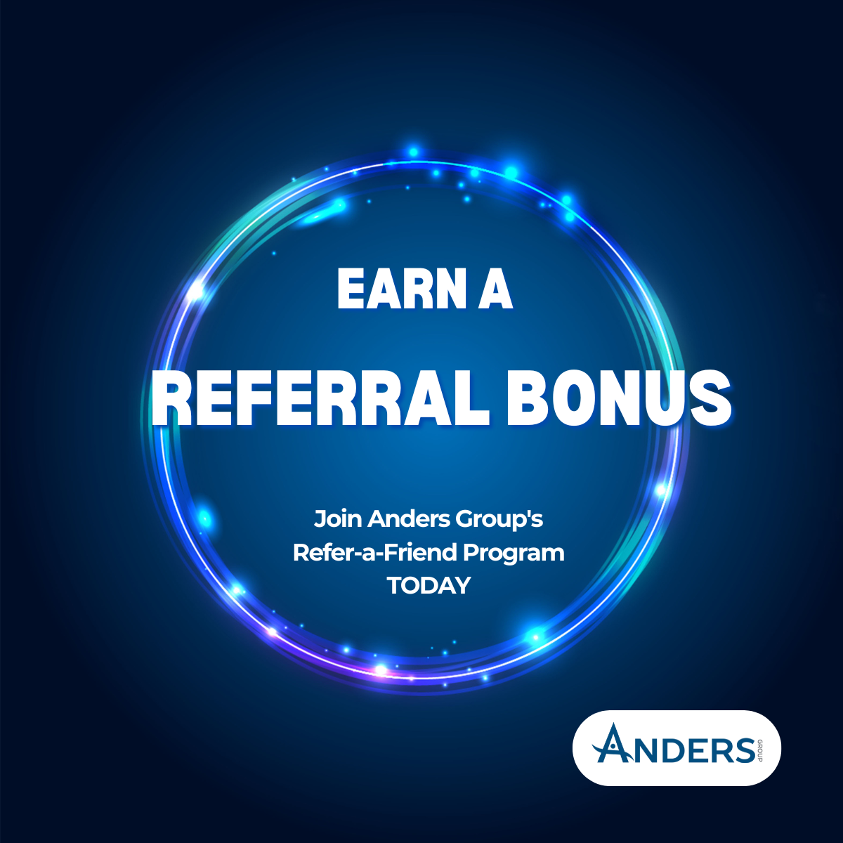 Earn a referral bonus each time you refer a friend or colleague to Anders!